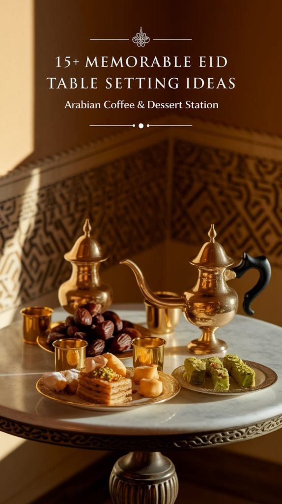 15+ Memorable Eid Table Setting Ideas for a Beautiful Celebration ...